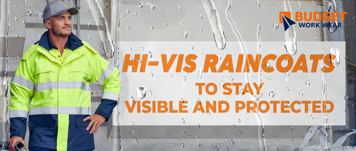 HI-VIS RAINCOATS TO STAY VISIBLE AND PROTECTED – Budget Workwear