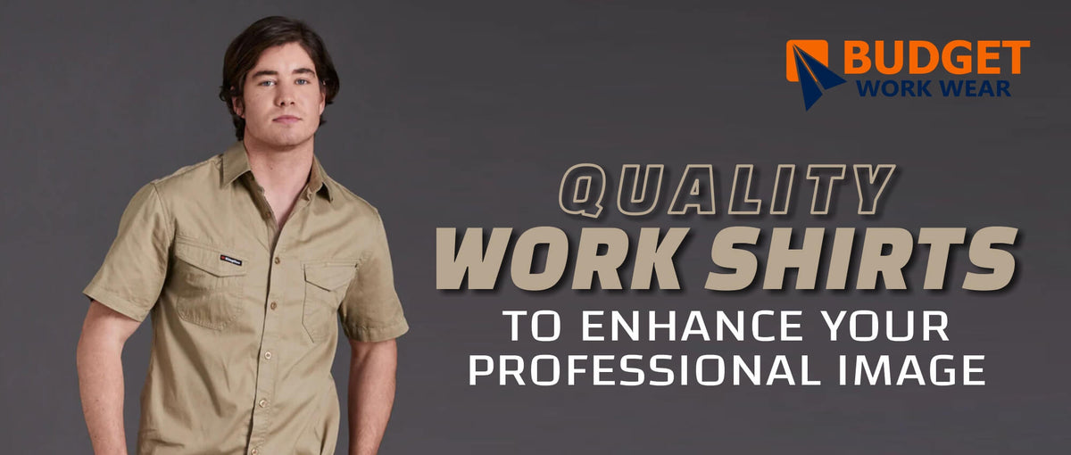 QUALITY WORK SHIRTS TO ENHANCE YOUR PROFESSIONAL IMAGE – Budget Workwear