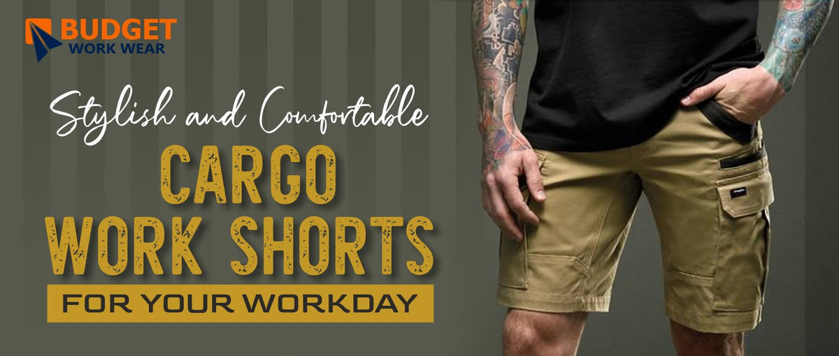 STYLISH AND COMFORTABLE CARGO WORK SHORTS FOR YOUR WORKDAY – Budget ...