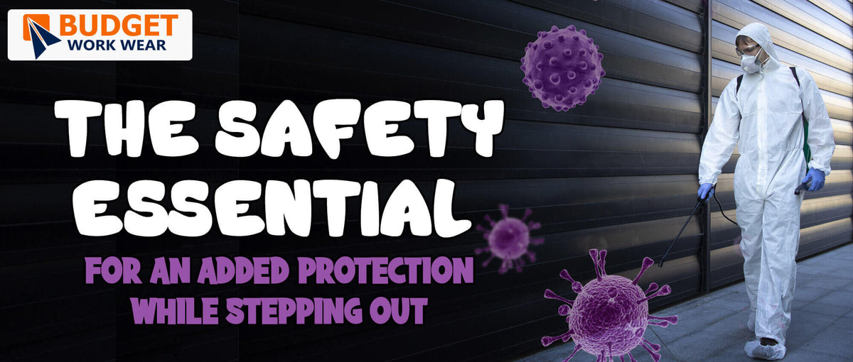 THE SAFETY ESSENTIAL FOR AN ADDED PROTECTION WHILE STEPPING OUT ...