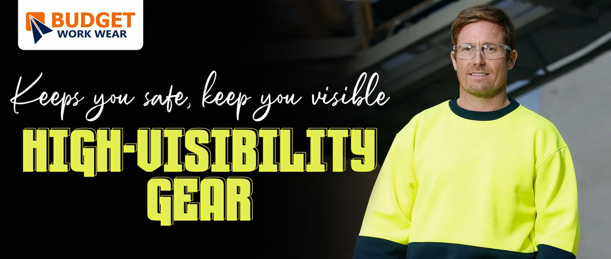 KEEPS YOU SAFE, KEEP YOU VISIBLE - HIGH-VISIBILITY GEAR – Budget Workwear
