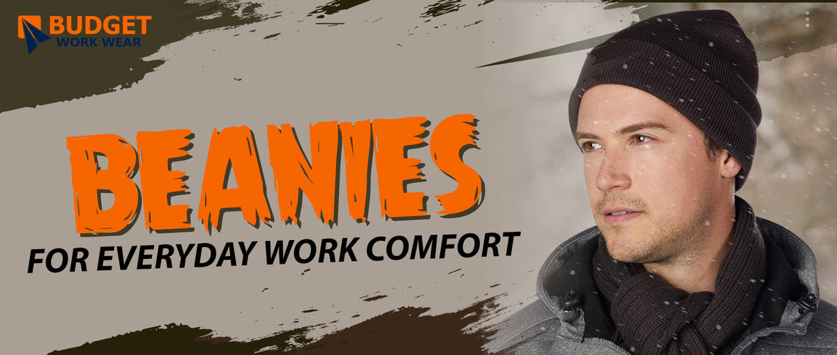 BEANIES FOR EVERYDAY WORK COMFORT – Budget Workwear