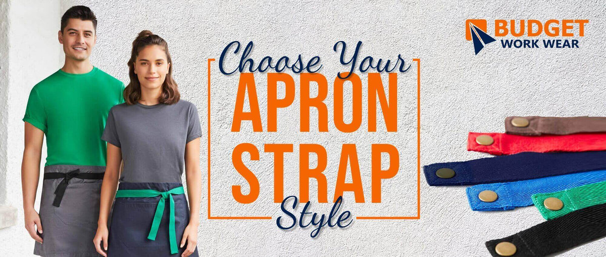 CHOOSE YOUR APRON STRAP STYLE – Budget Workwear